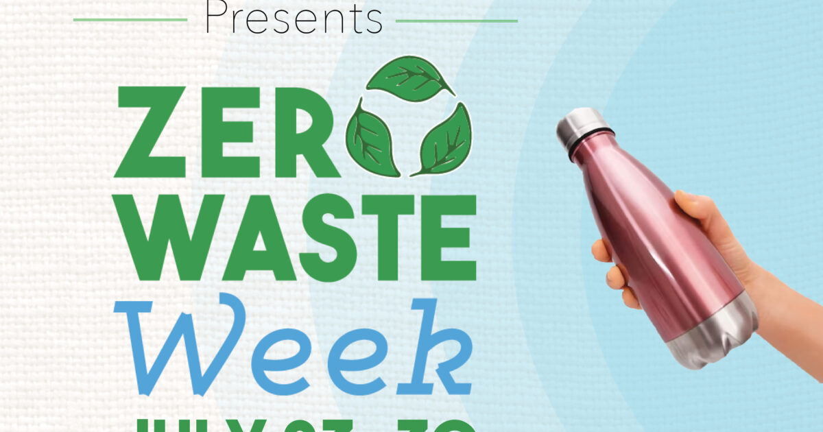 Celebrate Zero Waste Week with the City of… | Zero Waste Sonoma